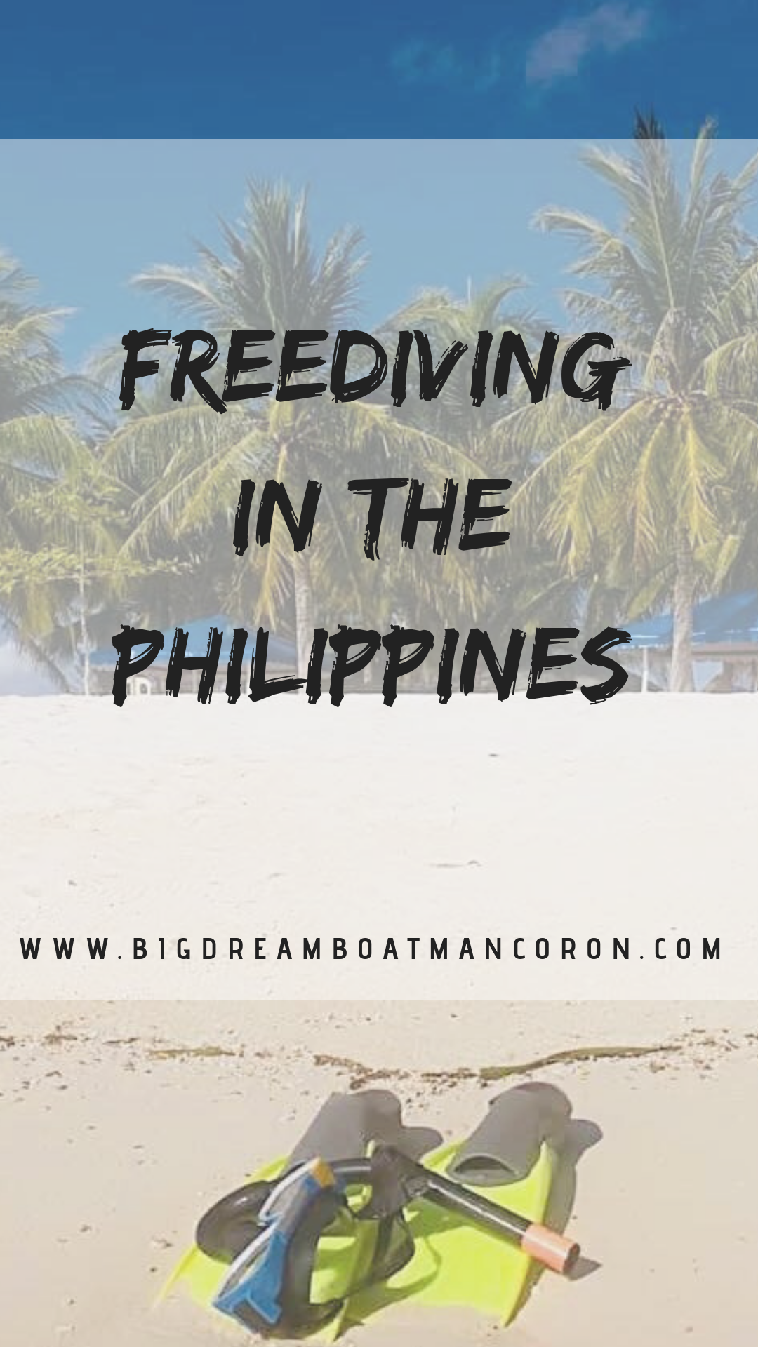 Freediving in Coron and El Nido, Palawan, the Philippines
