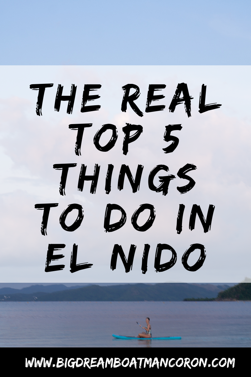 The Real TOP5 Things to Do in El Nido, Palawan